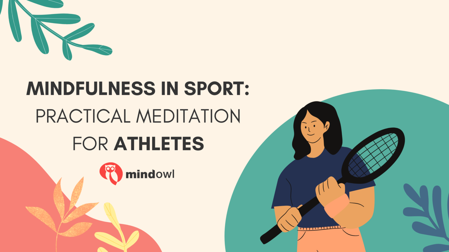 Mindfulness In Sport: Practical Meditation For Athletes - MindOwl